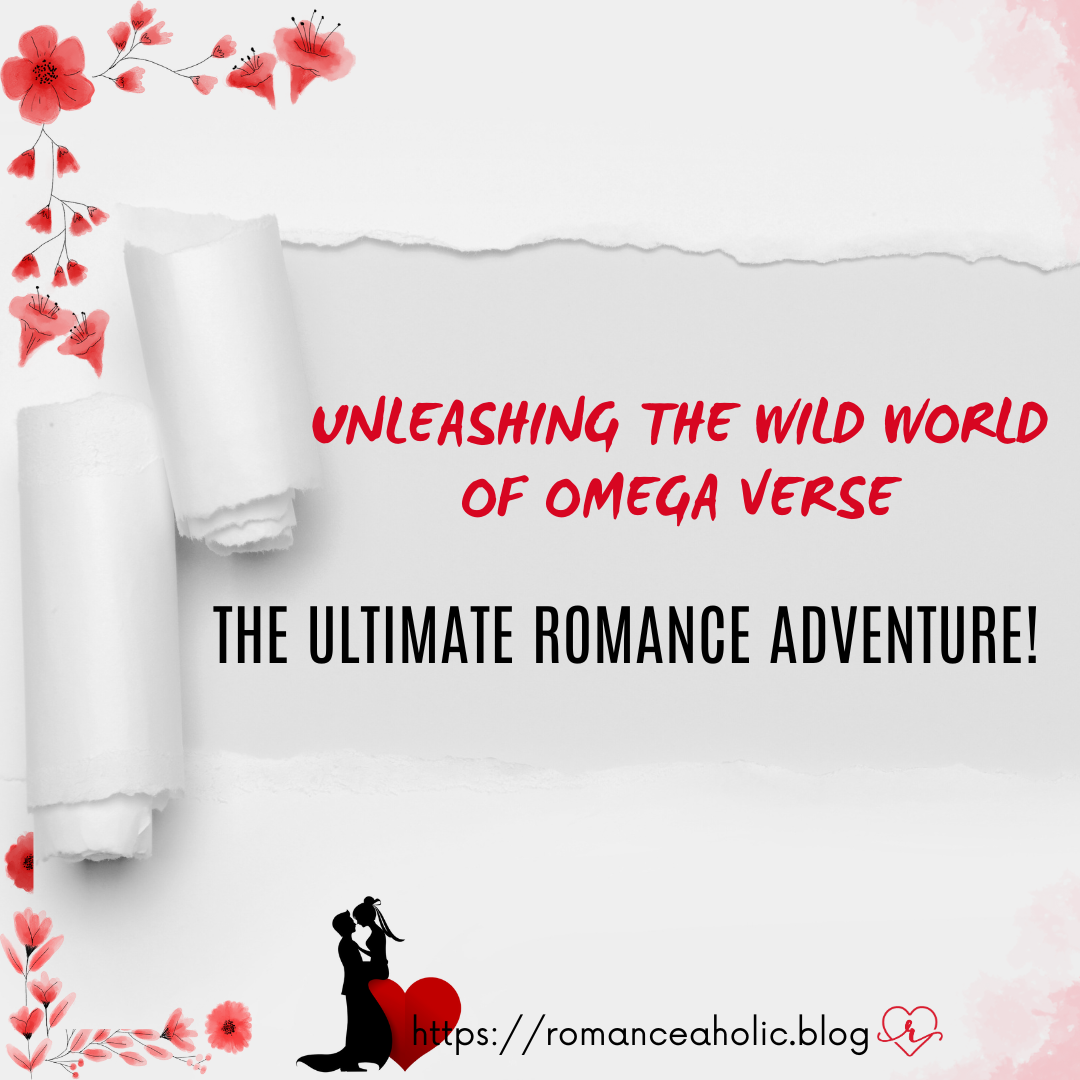 Unleashing the Wild World of Omega Verse: The Ultimate Romance ...