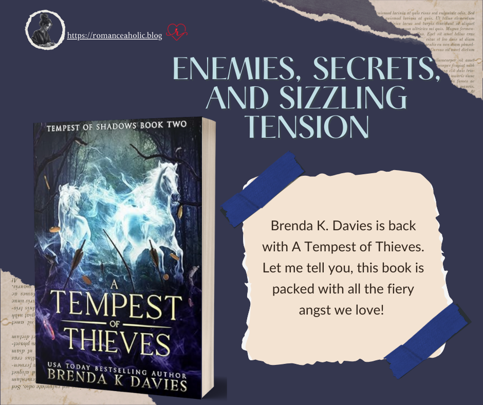Enemies, Secrets, and Sizzling Tension: Why A Tempest of Thieves is the ...