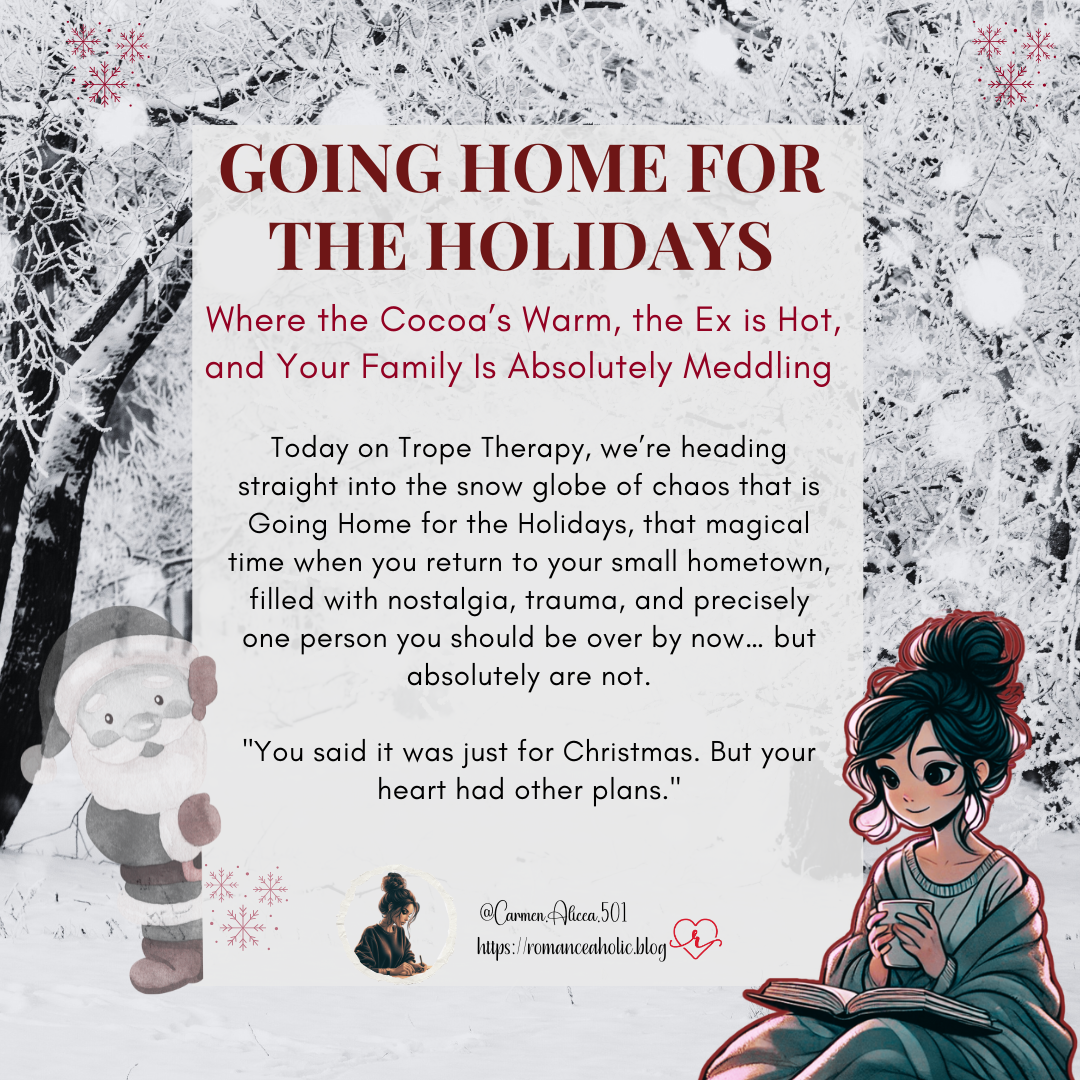 Going Home for the Holidays – Where the Cocoa’s Warm, the Ex is Hot ...